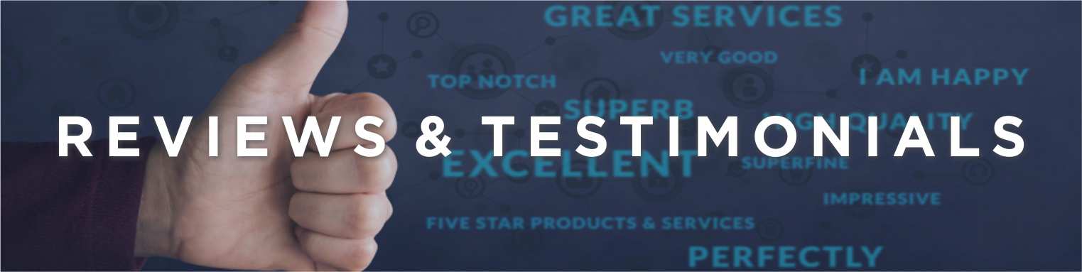 Reviews and Testimonials
